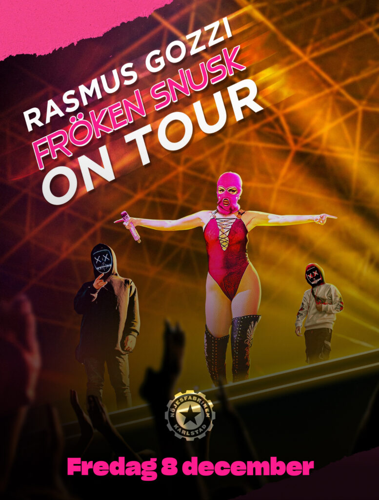 FRÖKEN SNUSK - Nöjesfabriken Karlstad