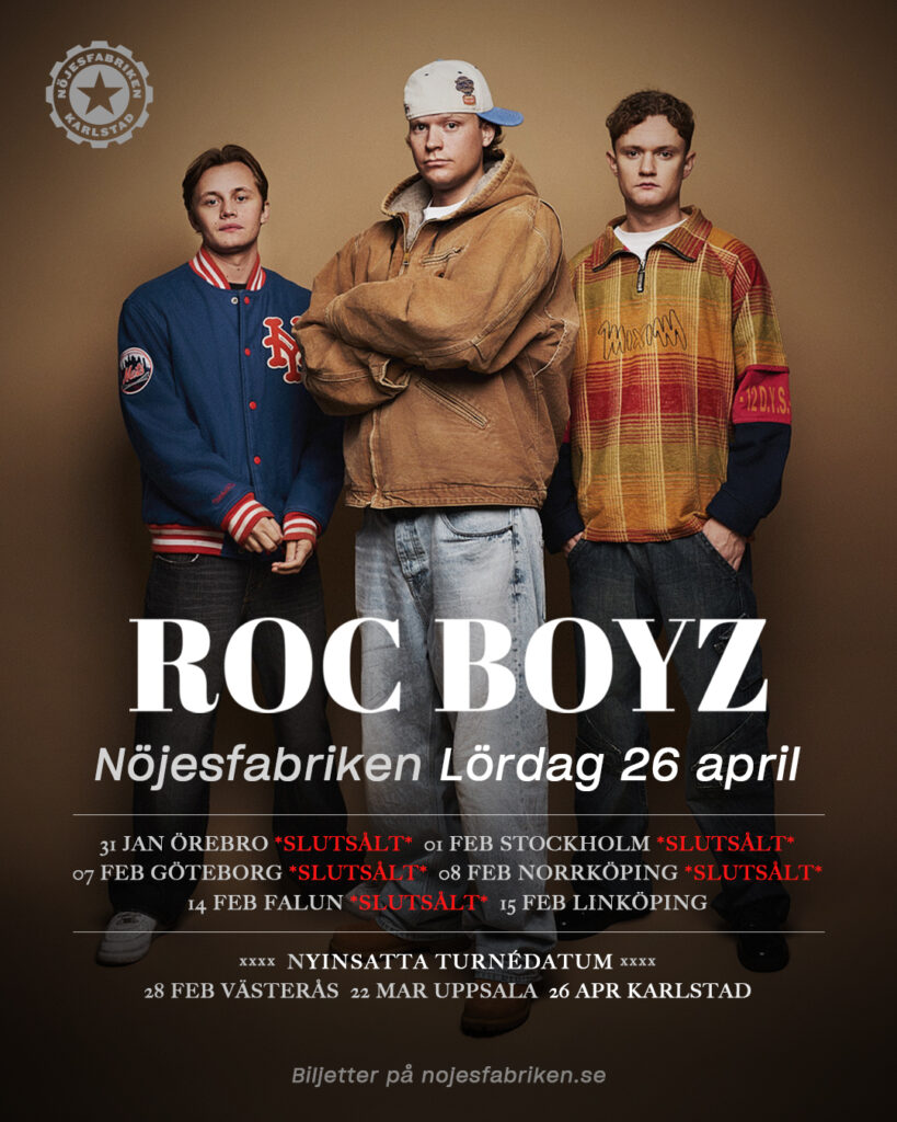 Roc Boyz - Nöjesfabriken Karlstad